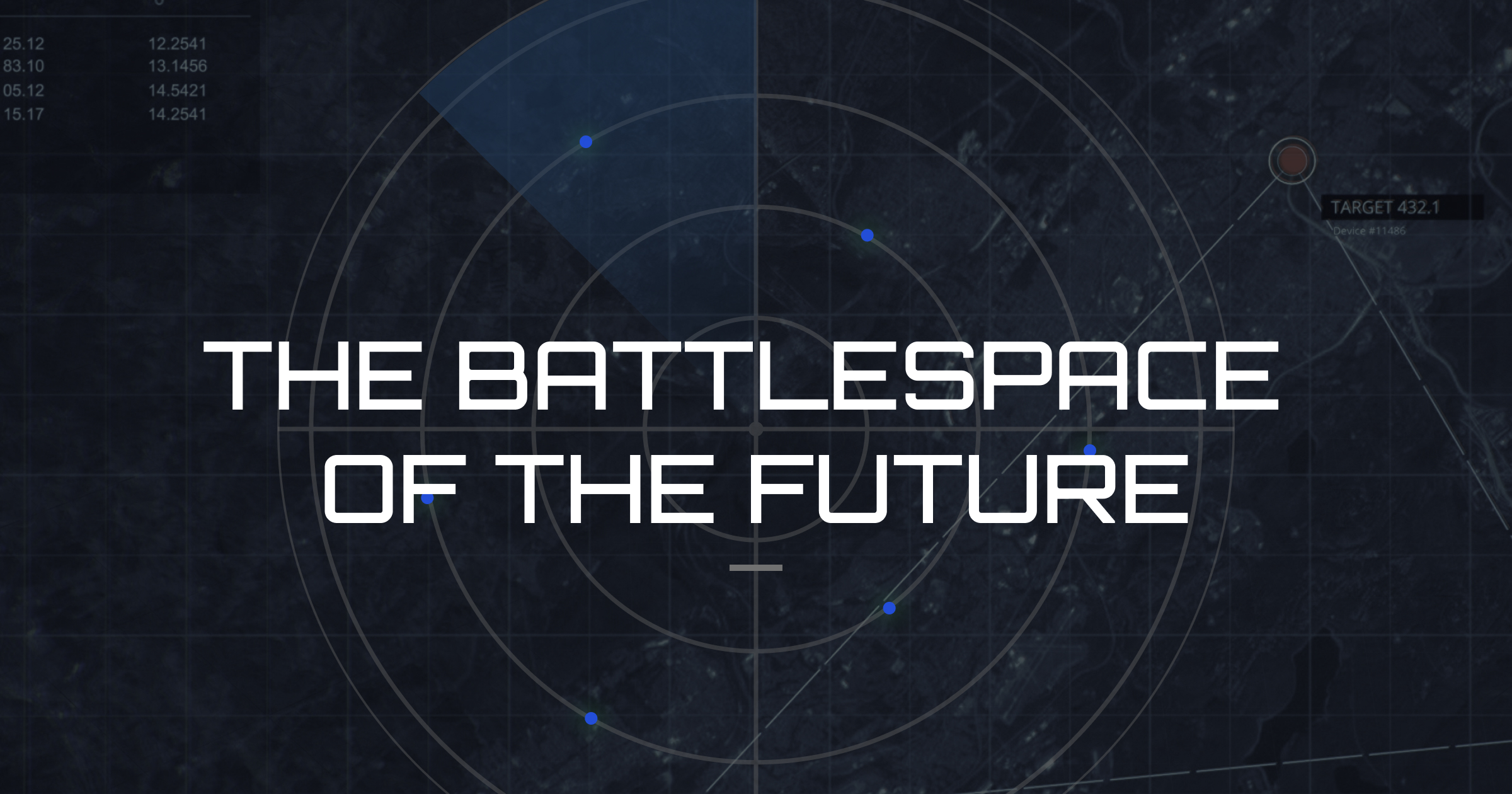 The Battlespace of the Future